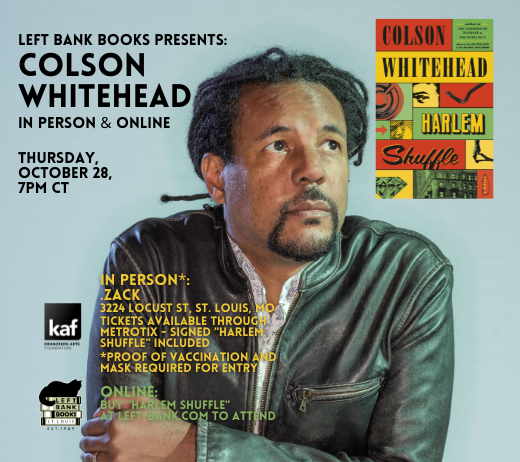 COLSON WHITEHEAD - Grand Center Arts District