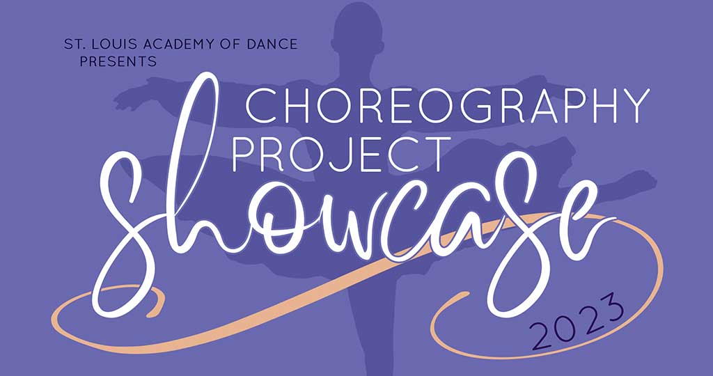 Saint Louis Academy of Dance Choreography Project Showcase - Grand ...