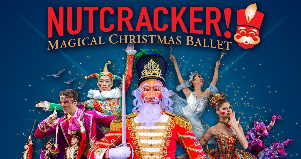 NUTCRACKER! Magical Christmas Ballet - Grand Center Arts District