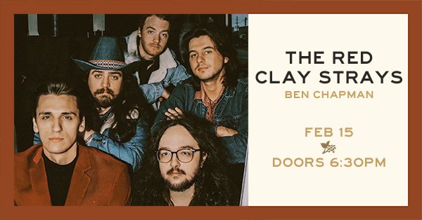 The Red Clay Strays w/ Ben Chapman - Grand Center Arts District