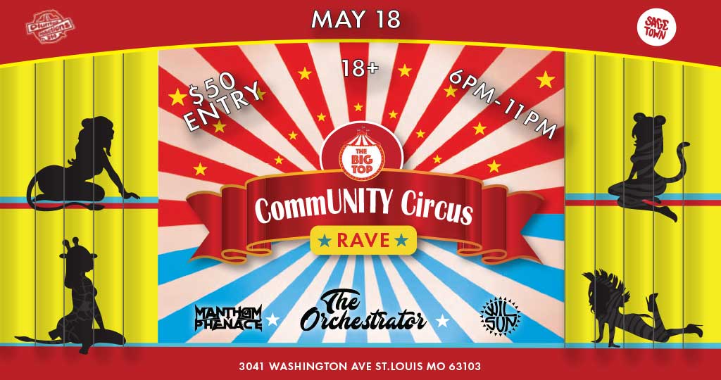 COMMUNITY CIRCUS RAVE - Grand Center Arts District